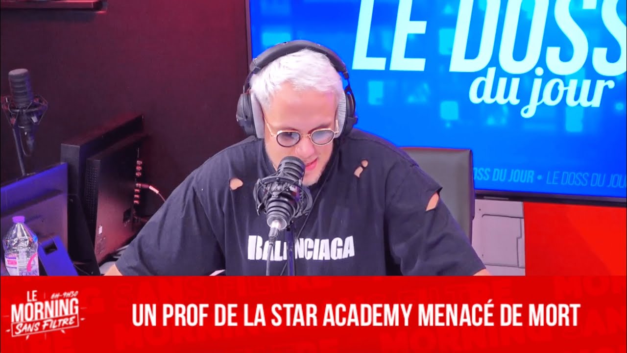 Morning Sans Filtre : Un prof de la Star Academy menacé de mort - YouTube