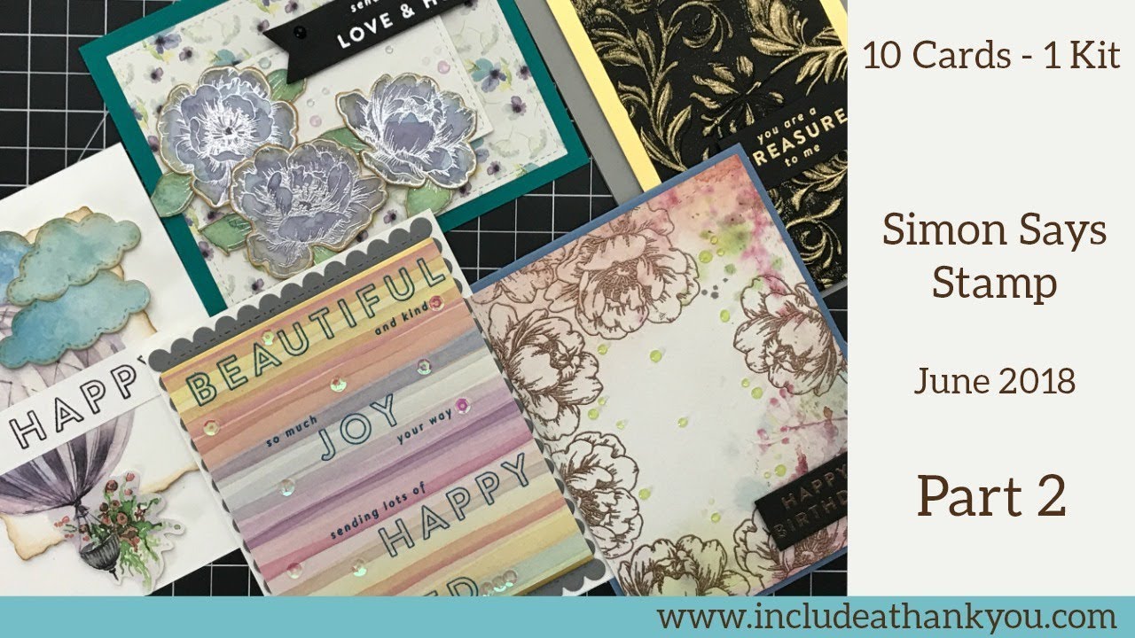 10 Cards - 1 Kit | Simon Says Stamp Monthly Card Kit June 2018 | Part 2 ...
