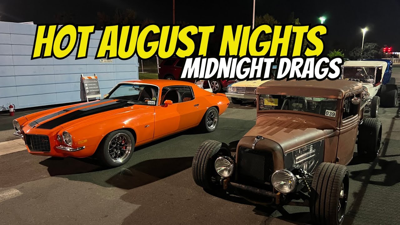 Hot August NIght 2023 | Midnight Drag Racing 1 - YouTube