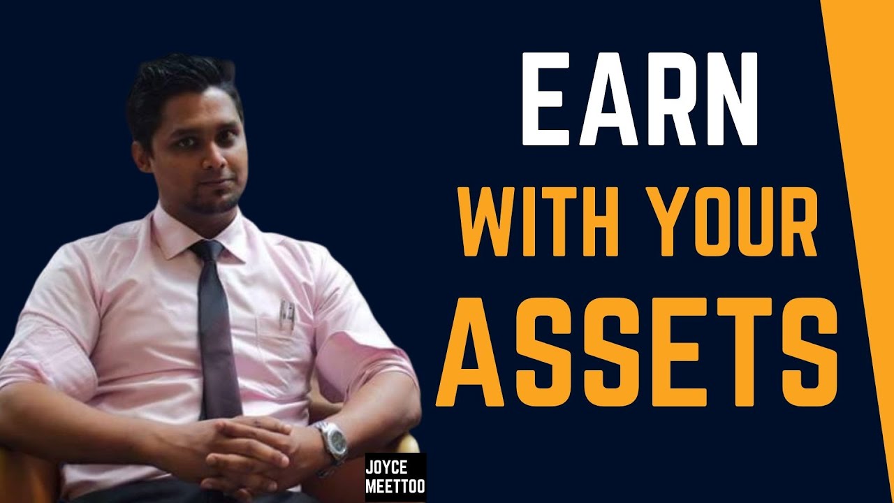 Why Are Your Assets Important And How To Make Money With Your Assets ...