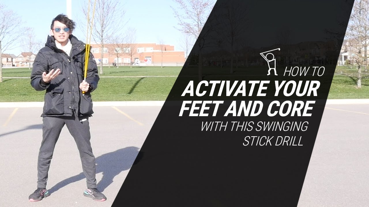 How to Activate the Feet and Core with this Swinging Stick Drill - YouTube