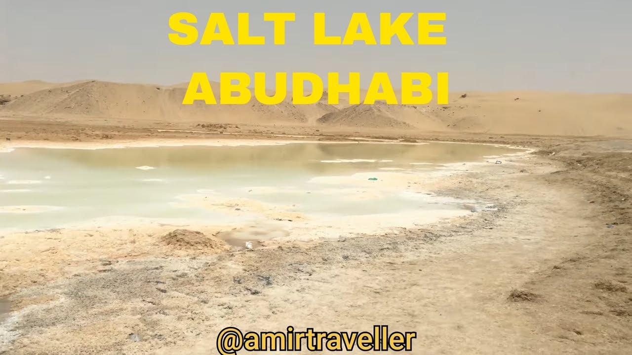 AL WATHBA SALT LAKE | SABKHA | ABU DHABI | UNITED ARAB EMIRATES - YouTube
