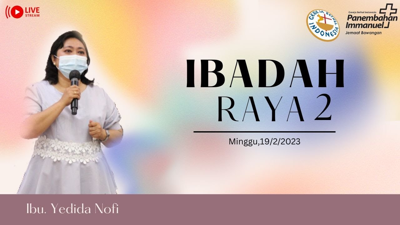 Ibadah 2 bersama Ibu. Nofi Inawati dengan tema "Hidup Dalam Pengampunan ...