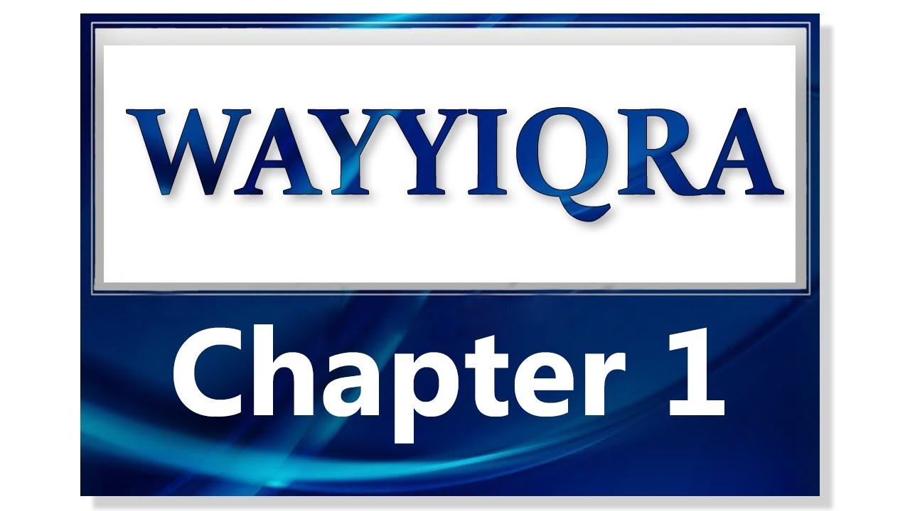 Chapter 1 of Wayyiqra | The Art of Sacrifice | Yahuah Calling ...