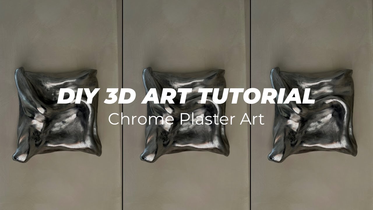 DIY 3D Plaster Art Tutorial | How To 3D Plaster Art Chrome Finish - YouTube
