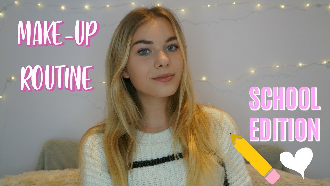 NATURAL SCHOOL MAKEUP ROUTINE 2018 | BACK TO SCHOOL - YouTube