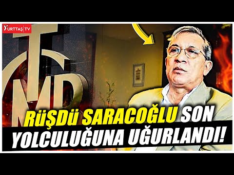 Eski Merkez Bankası Başkanı Rüşdü Saracoğlu son yolculuğuna uğurlandı!