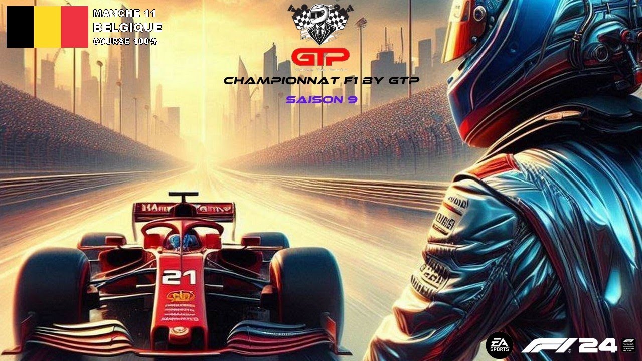 [PC] CHAMPIONNAT F1 BY GTP SAISON 9 - MANCHE 11: GP DE BELGIQUE | F1 24 ...