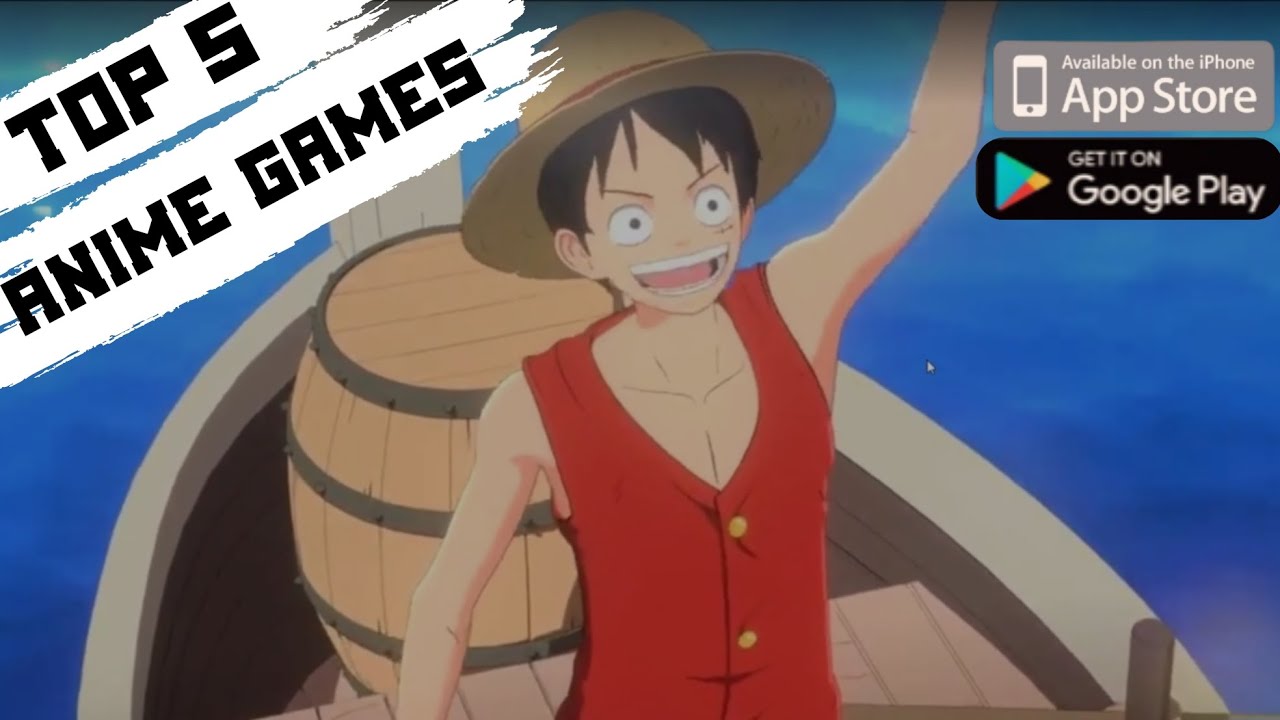Top 5 anime games for Android and iOS - YouTube