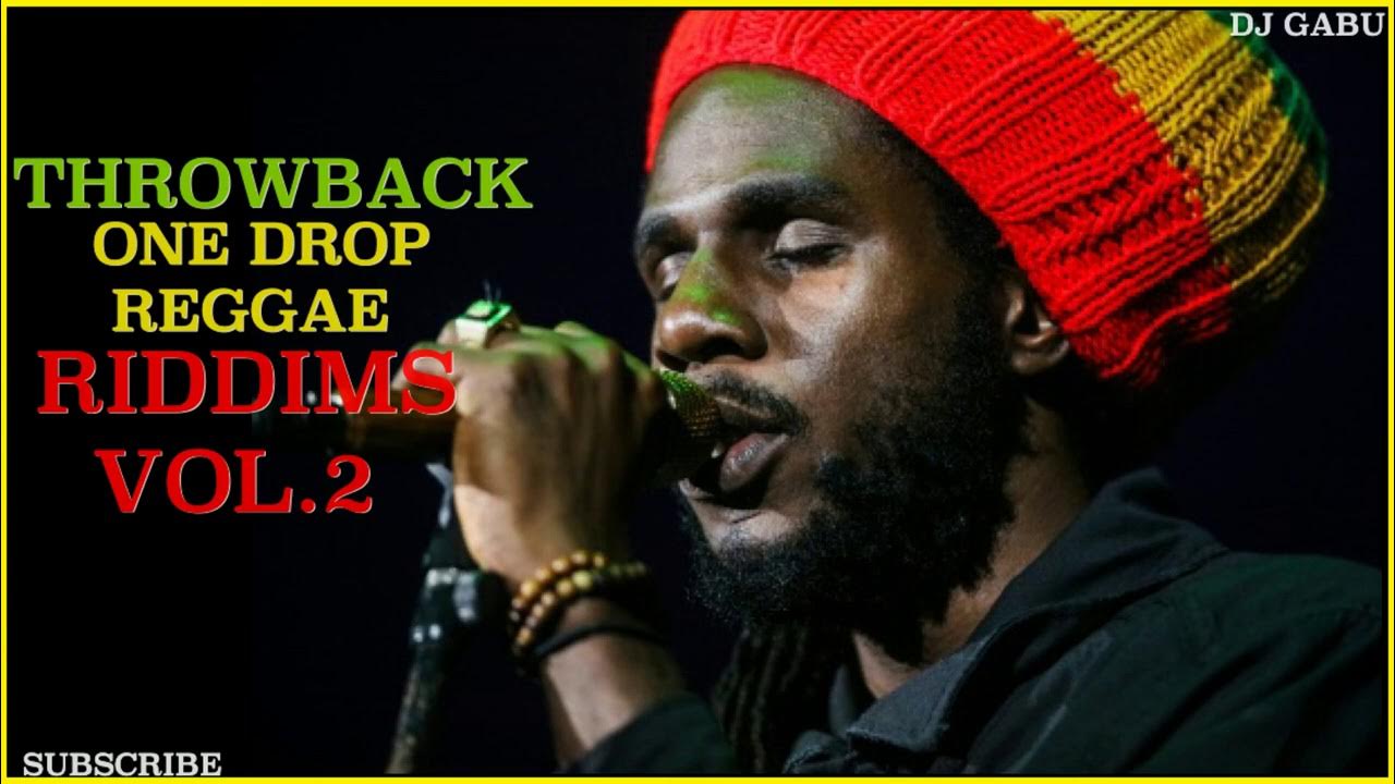 ONE DROP REGGAE RIDDIMS MIX VOL.2 - DJ GABU Chronixx,Romain Virgo, Alaine, Busy Signal, Chris ...