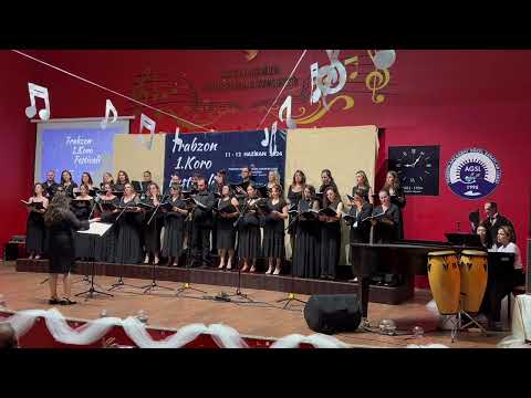 1. Trabzon Koro Festivali | Öğretmenler Korosu | SEVGİ ÇİÇEĞİ
