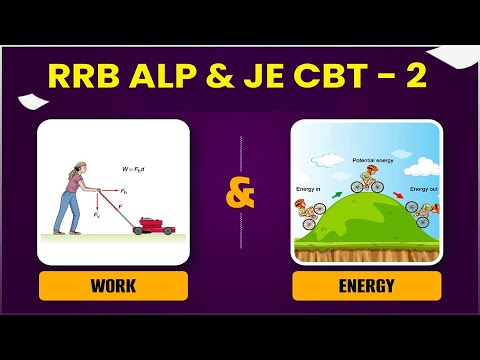 RRB ALP & JE CBT 2 Basic Science and Engineering Marathon Class | Work, Energy & Power Live ...