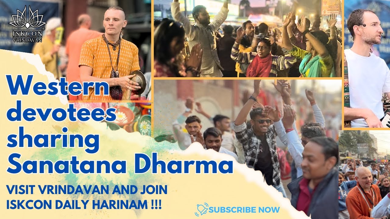Western devotees sharing Sanatana Dharma - Vrindavan Iskcon daily Harinam Sankirtan party - YouTube