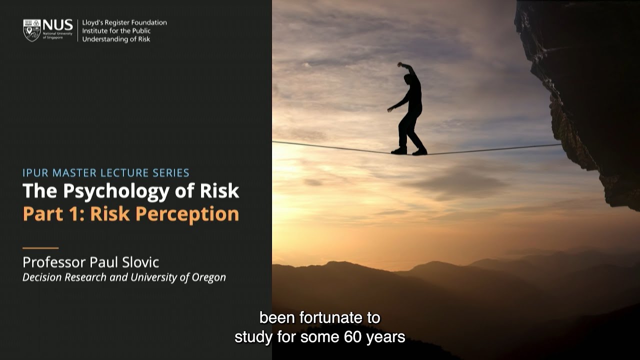 Masterclass Part 1: Psychology of Risk: Risk Perceptions - YouTube