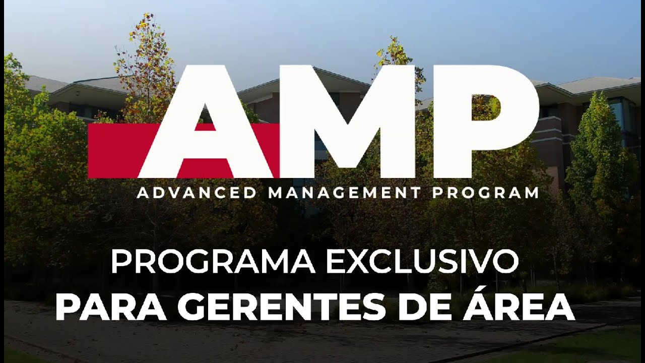 Conoce el AMP - Advanced Management Program del ESE Business School ...