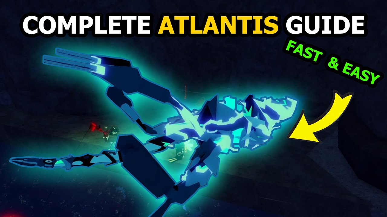 COMPLETE Atlantis Guide FAST & EASY - YouTube
