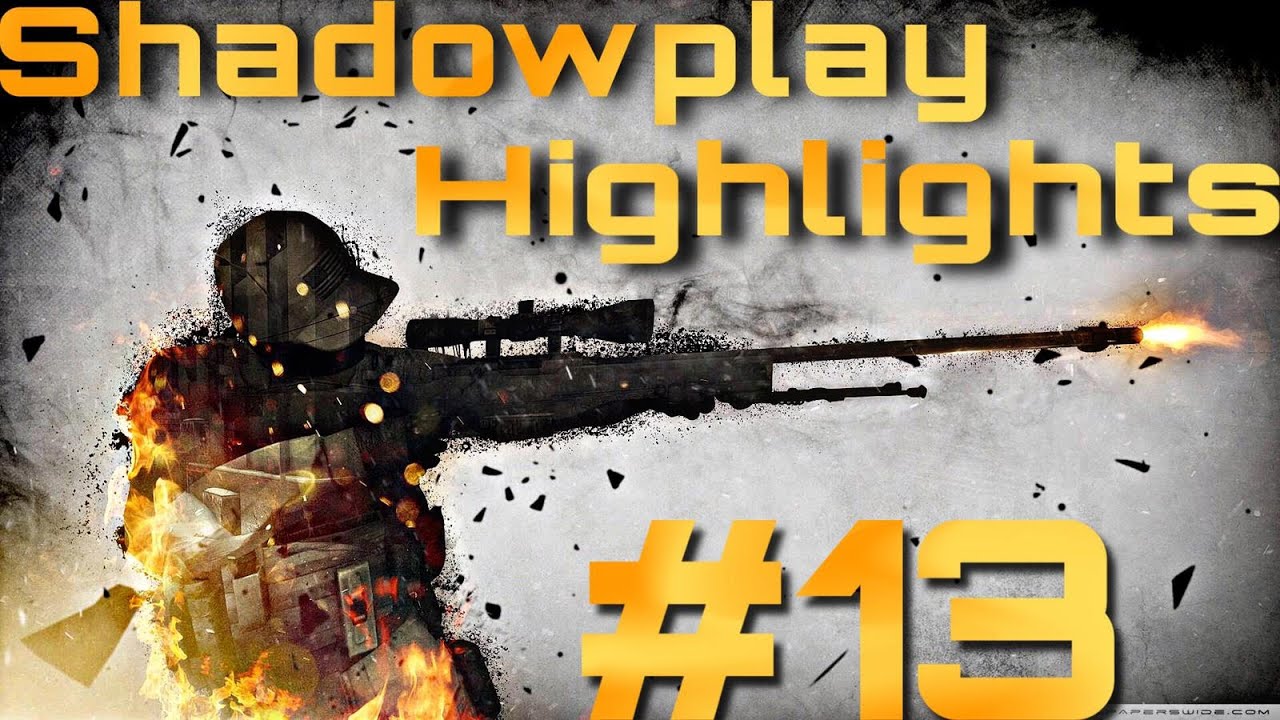 LaNrefNi Shadowplay Highlights #13 - YouTube