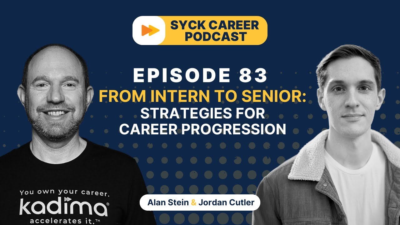 Ep 83: From Intern To Senior: Strategies For Career Progression with ...