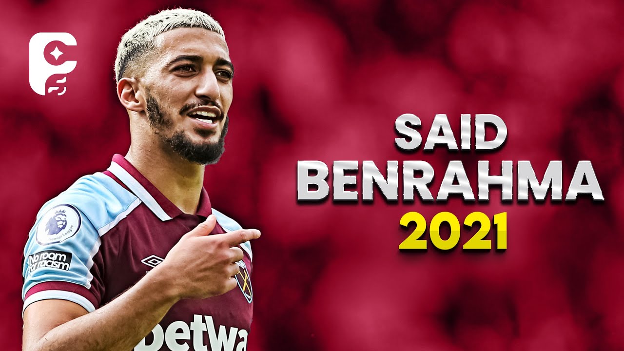 Said Benrahma 2021/22 - Best Skills, Goals & Assists | HD - YouTube