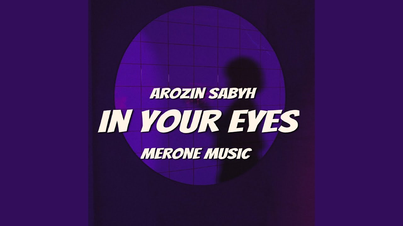 In Your Eyes (feat. MerOne Music) - YouTube