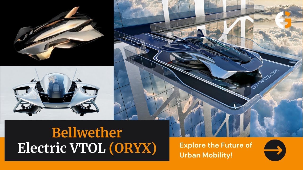 The Future of Flying Cars: Bellwether eVTOL ORYX || Someone actually ...