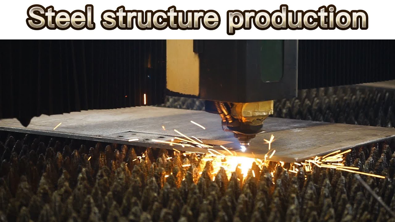 Steel structure: Steel structure Production and Construction. - YouTube