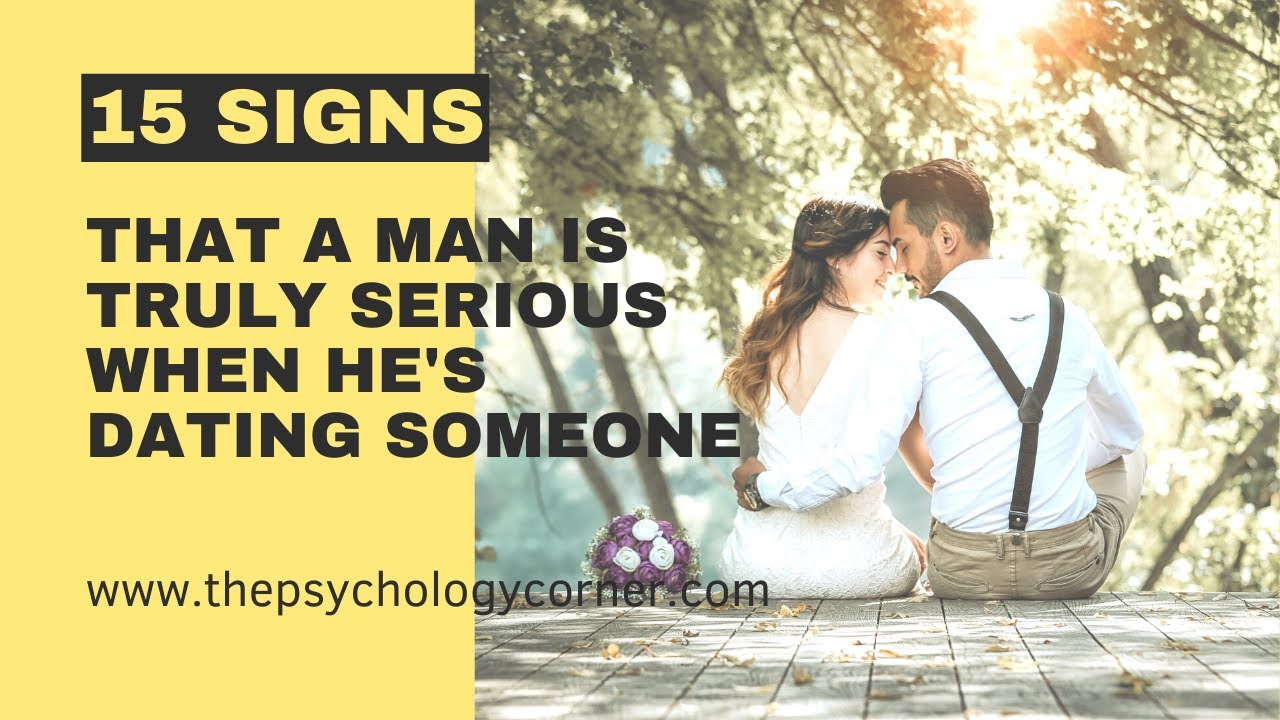 15 Signs that a man is truly serious when he's dating someone - YouTube