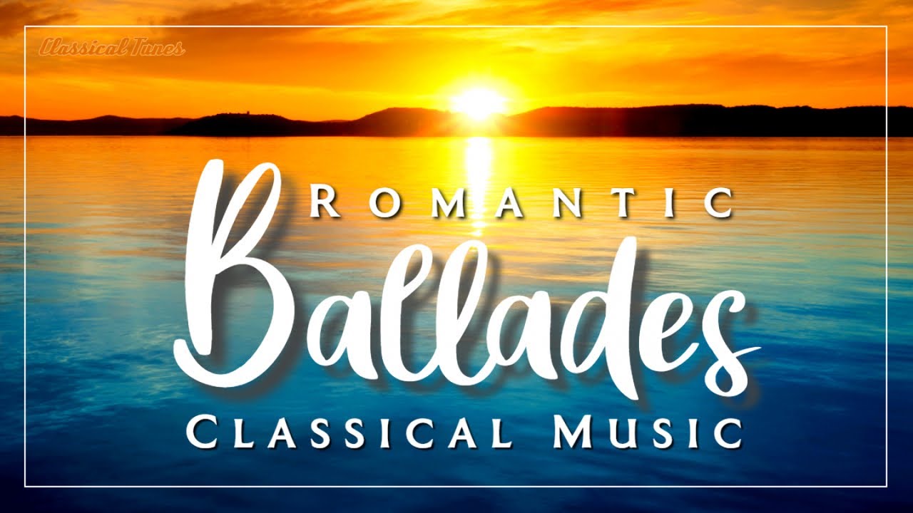 Romantic Piano Ballades | Classical Music | Chopin Brahms Debussy ...