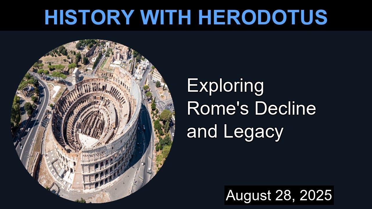 Exploring Rome's Decline and Legacy | History With Herodotus - YouTube