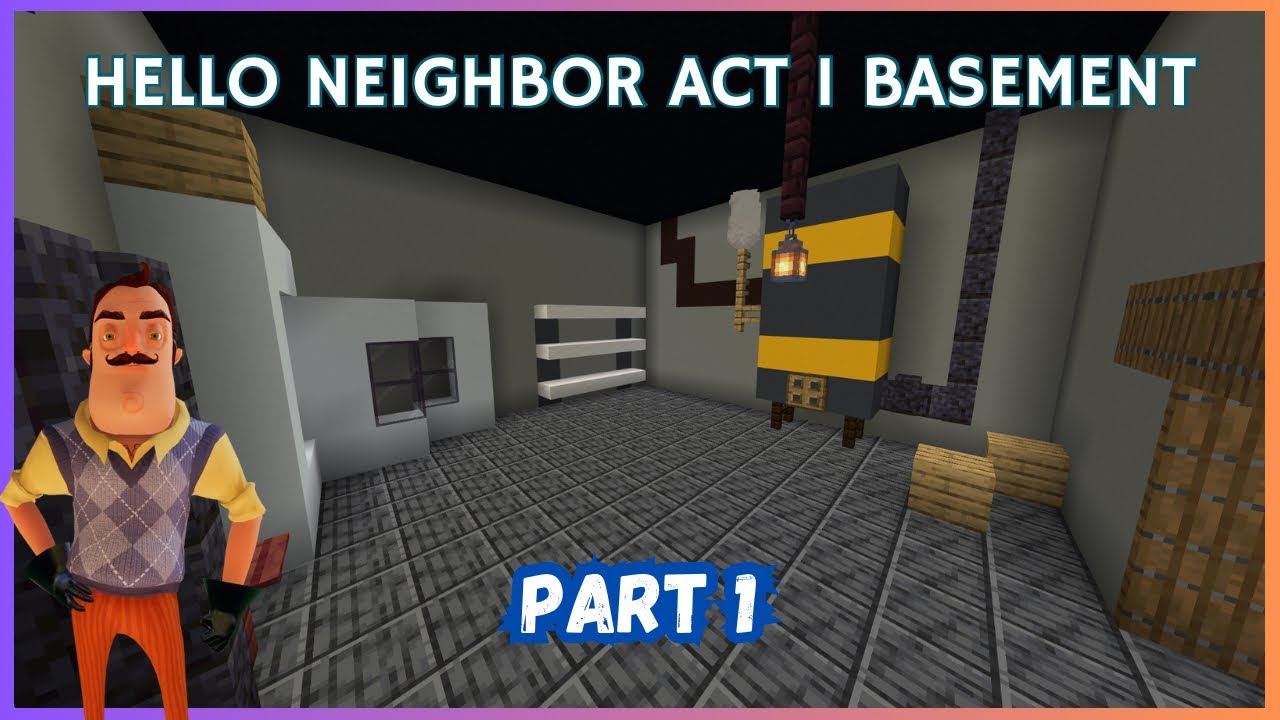 Minecraft Tutorial: How To Make Hello Neighbor Act 1 Basement! (Part 1 ...