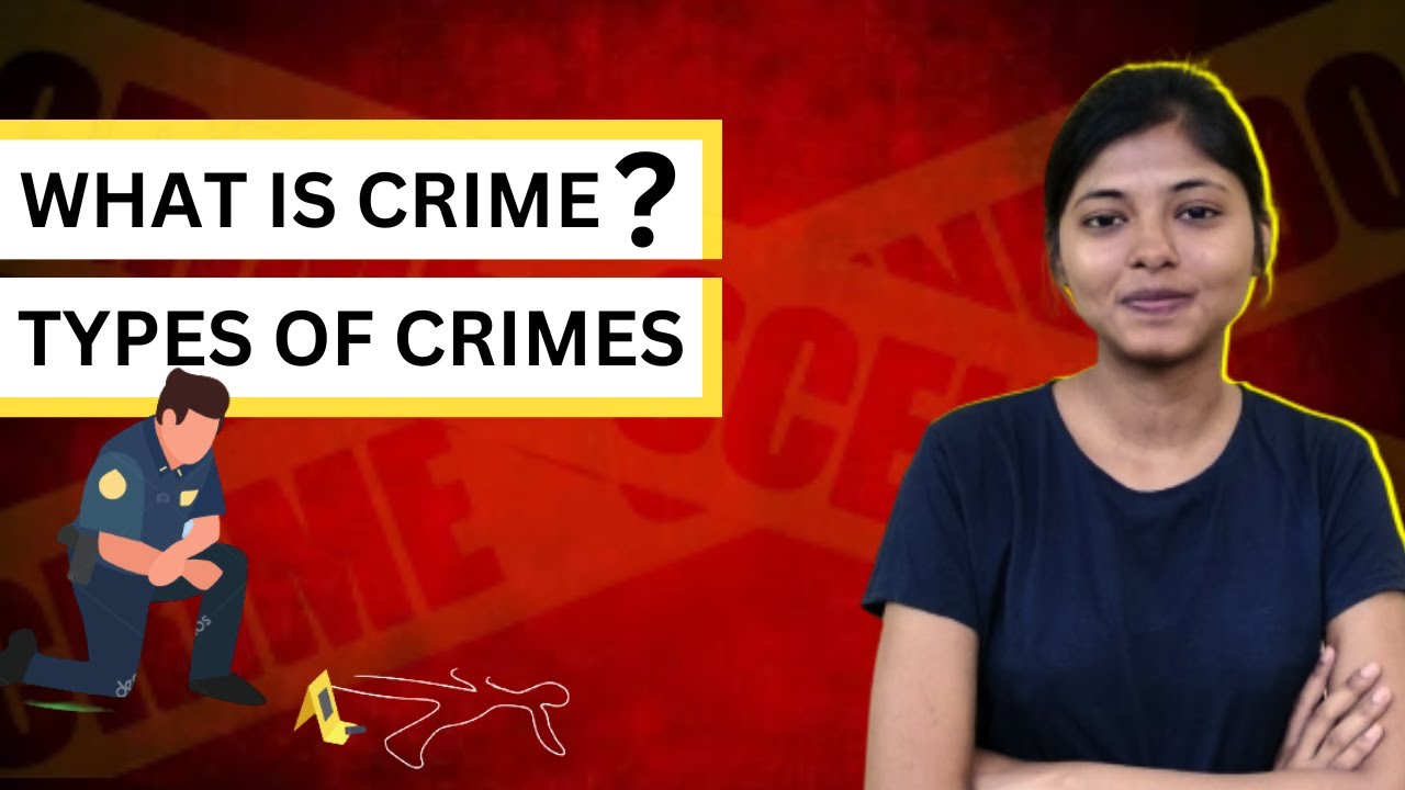 What is the legal definition of crime | Types of crime | IPC 1860 - YouTube