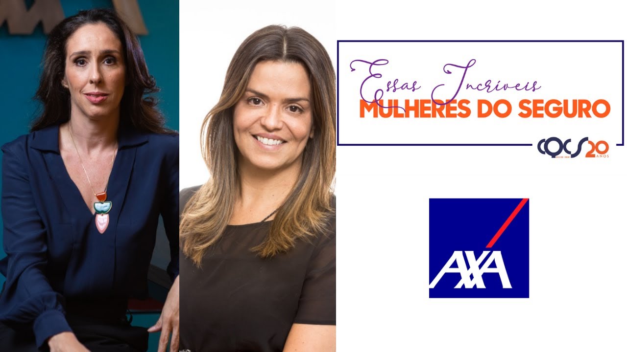 ESSAS INCRÍVEIS MULHERES DO SEGURO - AXA SEGUROS - YouTube