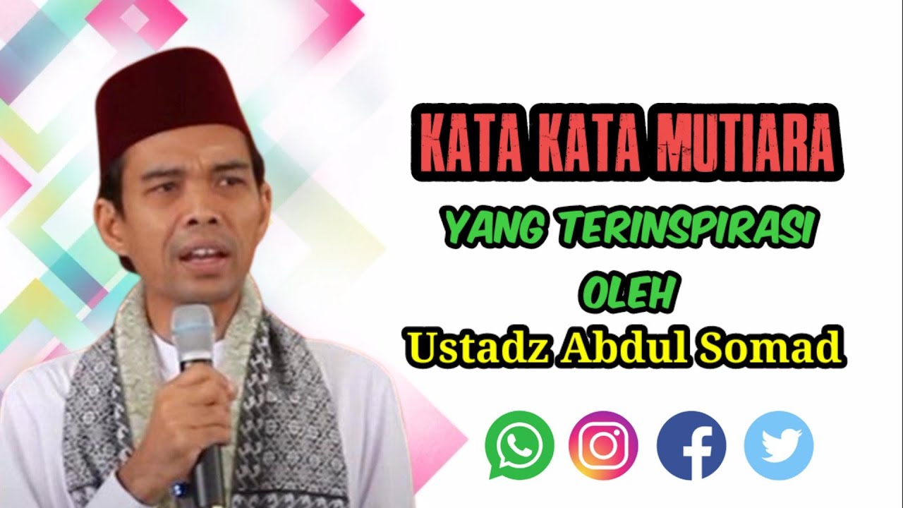 🟡kata Kata Mutiara Yang Terinspirasi Oleh Ustadz Abdul Somad🟡 Youtube