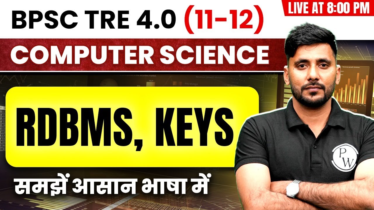 BPSC TRE 4.0 Computer Science 11-12 | RDBMS, Keys Computer Science | CS by Parvinder Sir - YouTube