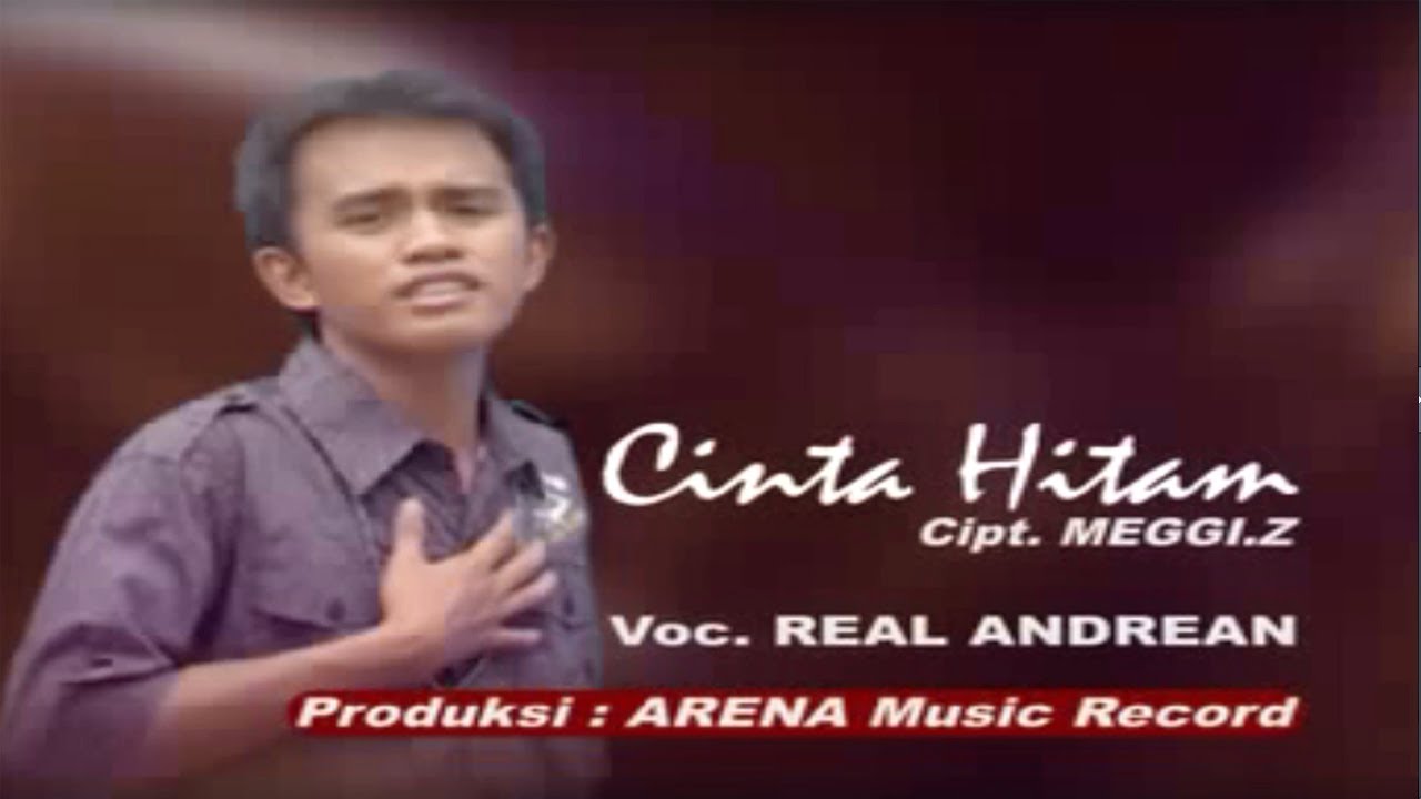 Real Andrean - Cinta Hitam (Official Music Video) - YouTube