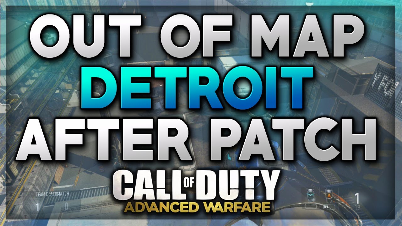 COD Advanced Warfare OUT of map on Detroit after Patch - YouTube