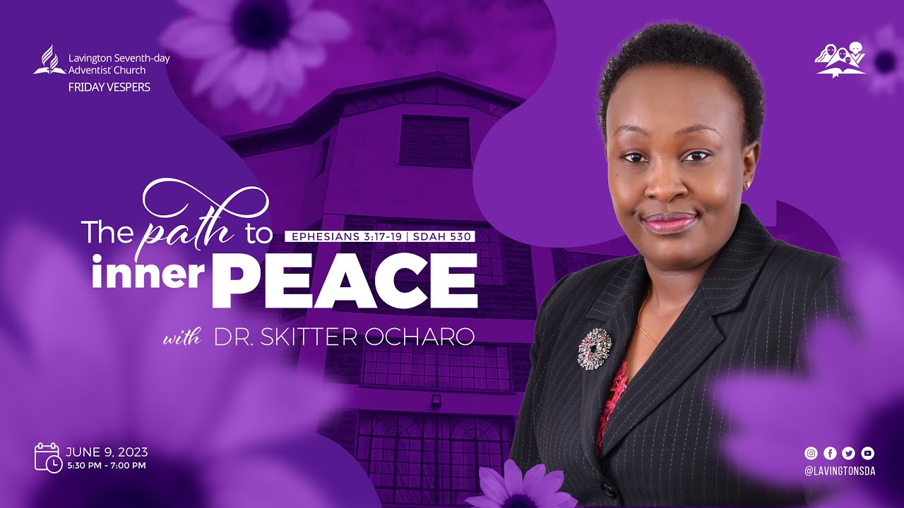 The Path to Inner Peace - Dr. Skitter Ocharo | Friday Vespers - YouTube