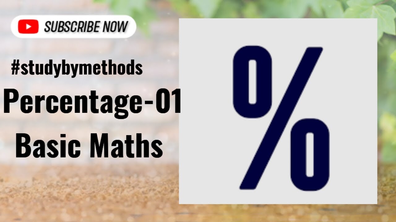 Percentage-01 | Basic Maths | Maths | #studybymethods - YouTube