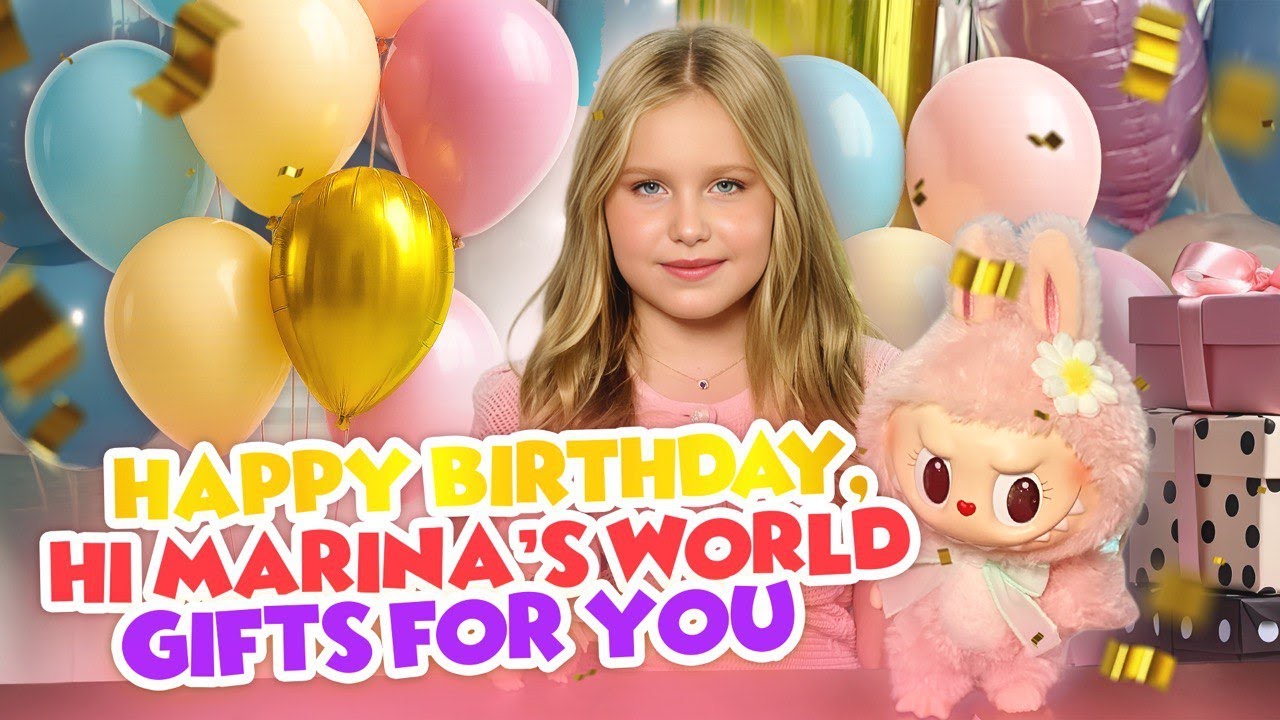 🎂 Hi Marina’s Worlds Channel Turns 1! Birthday Party + Gifts for ...