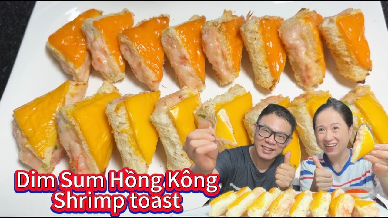 Bữa ăn sáng đầy dinh dưỡng Dim sum shrimp toast Hồng Kông ngon nhanh ...