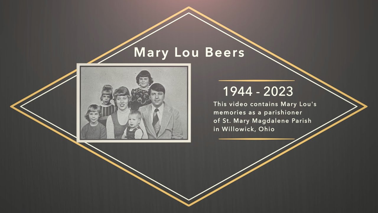 Mary Lou Beers Memories - YouTube
