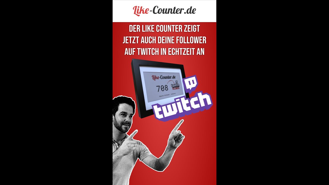 Twitch Gamer und Streamer aufgepasst: der Like Counter zeigt deine ...