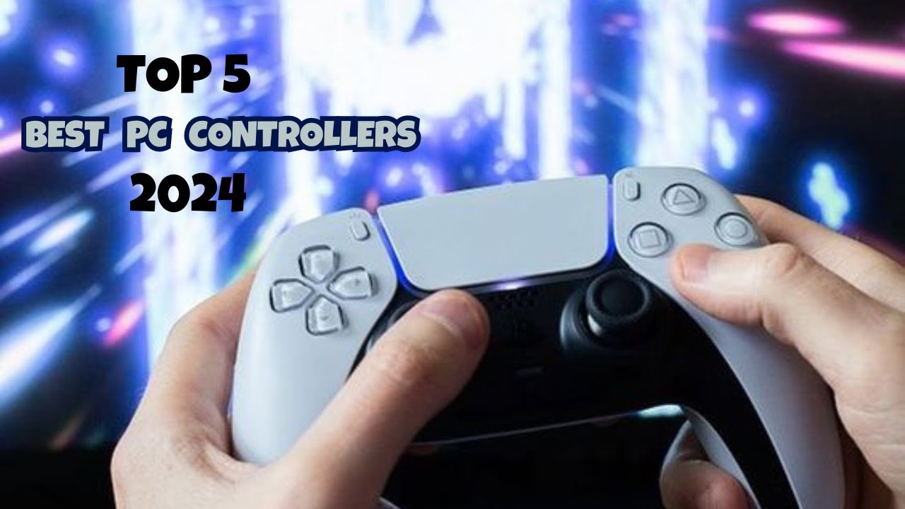 TOP 5 BEST PC CONTROLLERS OF 2024 - YouTube