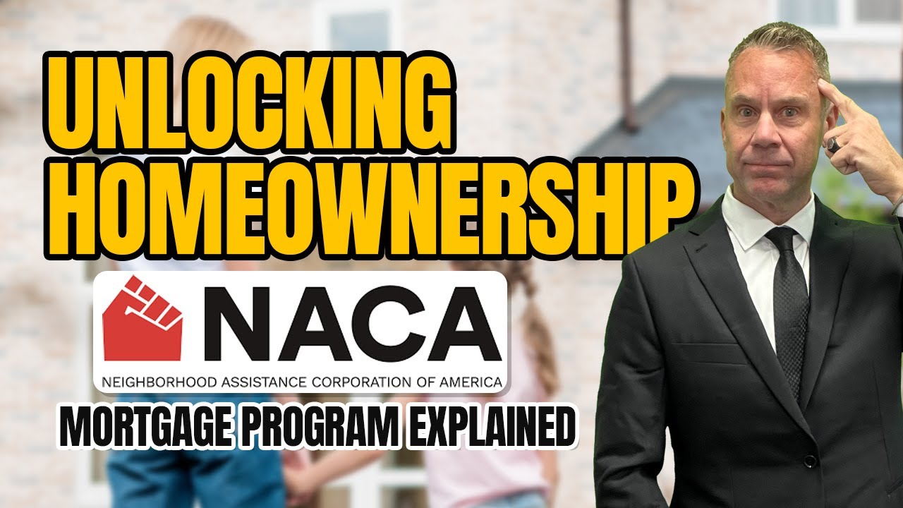 Unlocking Homeownership: The NACA Mortgage Program Explained | Bru ...