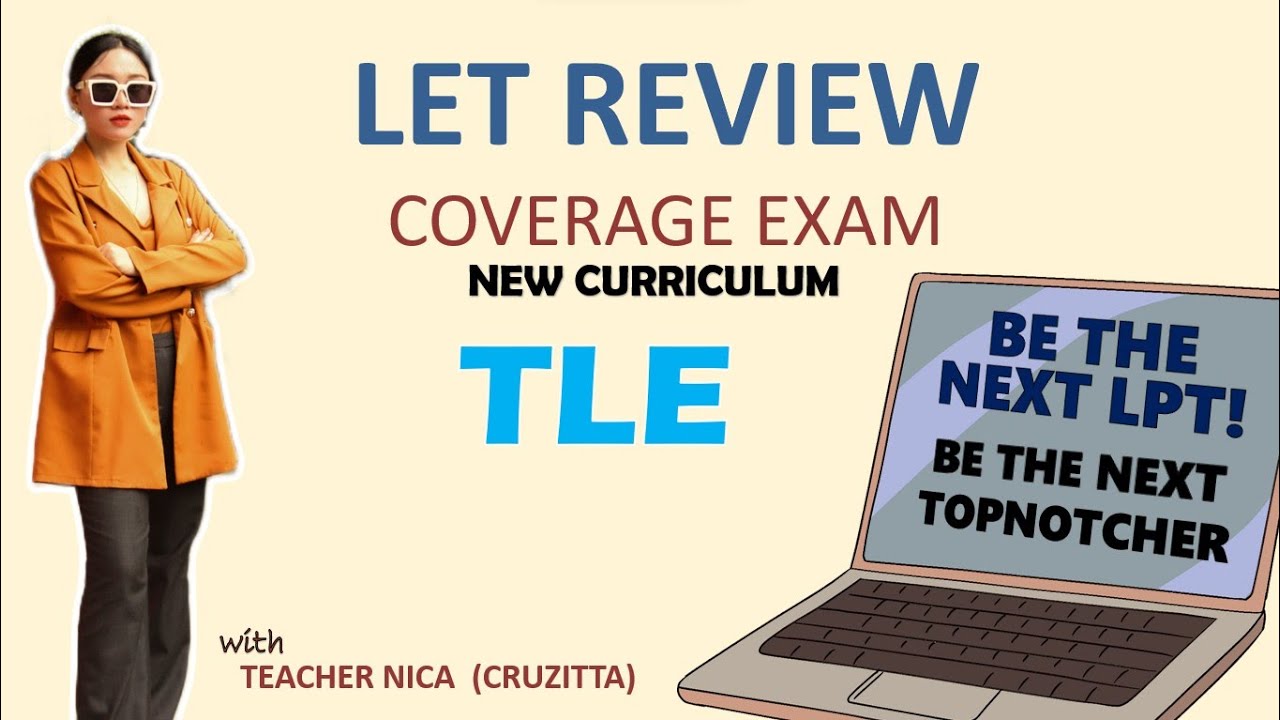 LET COVERAGE | TLE MAJOR | LET REVIEW | LET REVIEWER - YouTube