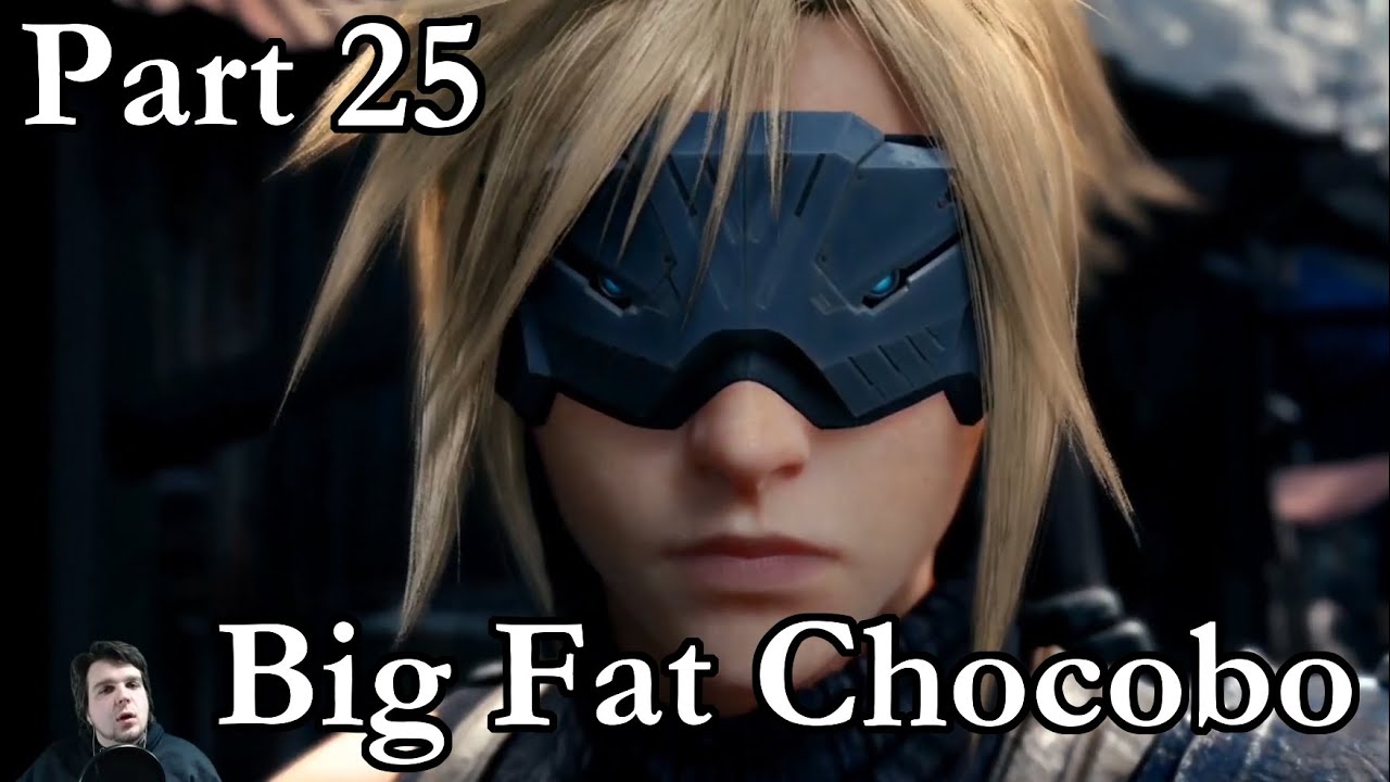 Big Fat Chocobo - Final Fantasy 7 Remake - Part 25 - YouTube
