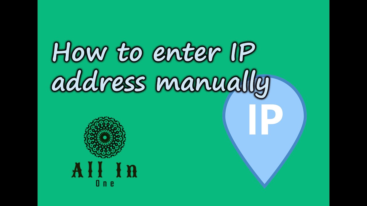 How to enter IP address manually | IPv4 | IPv6 - YouTube