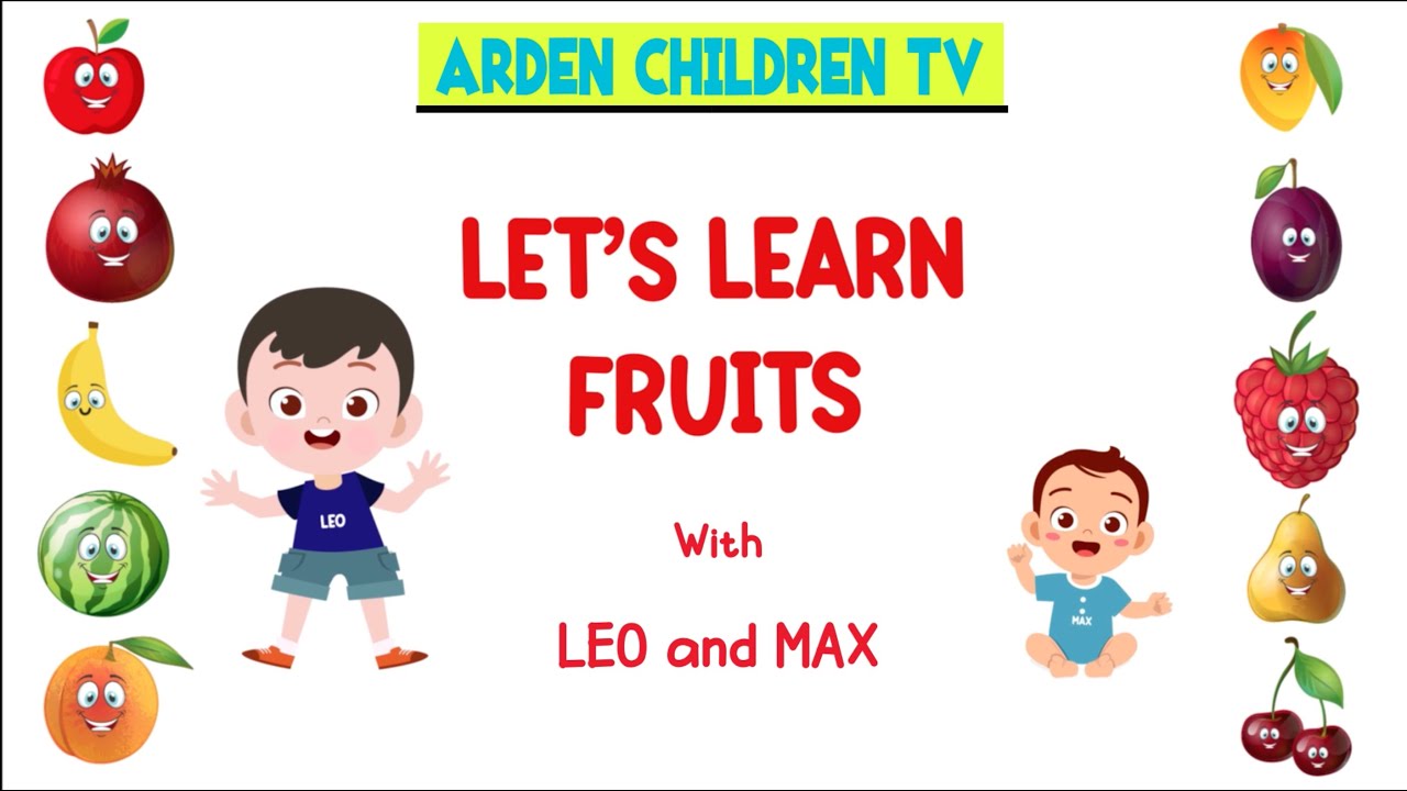 Let's learn about FRUITS with Leo and Max! - YouTube