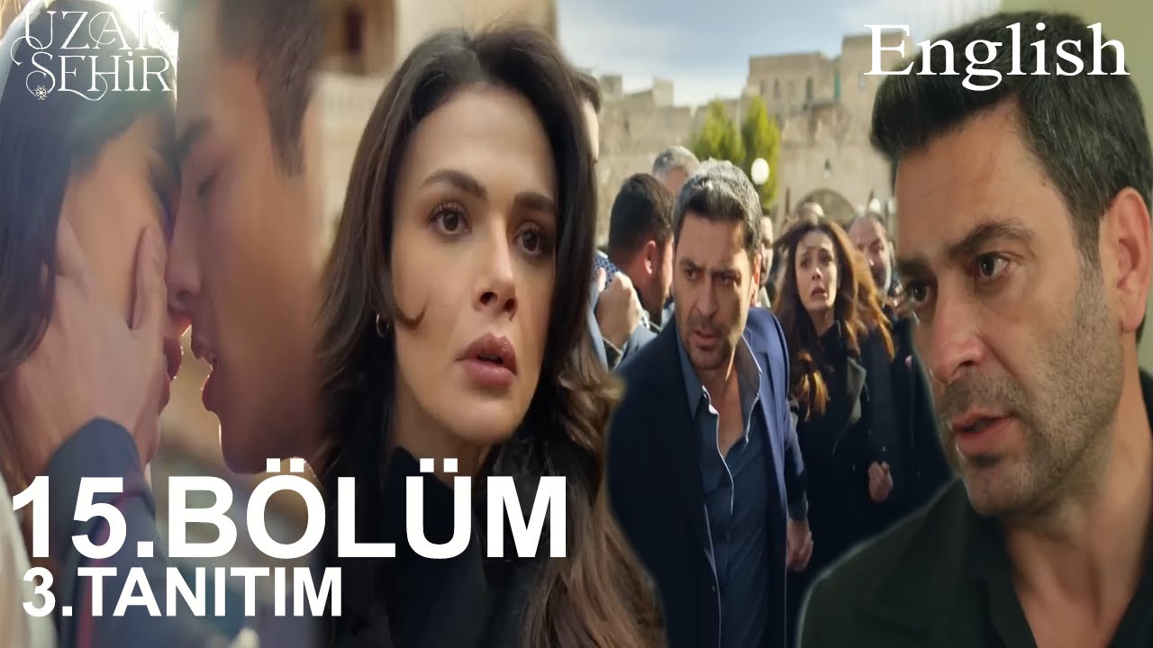 Uzak Şehir Chapter 15 3. Introduction - Alya, these lands are far away ...