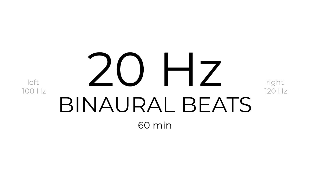 20 Hz Beta Binaural Beats 1 Hour - YouTube